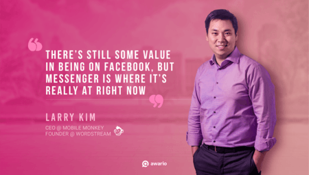 Chat marketing & more: interview with Larry Kim, CEO of MobileMonkey