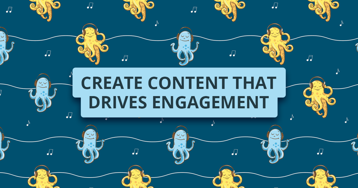 Here's how to create social media posts that drive engagement
