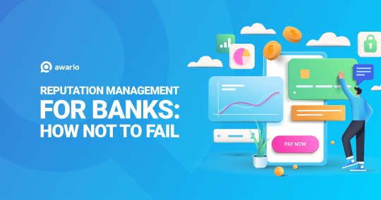 How to run a reputation analysis for banks: steps and tips