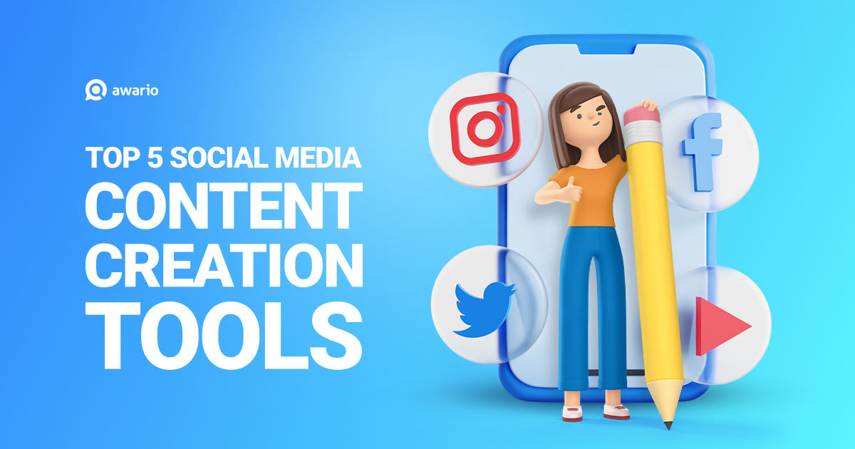 Top 5 Social Media Content Creation Tools