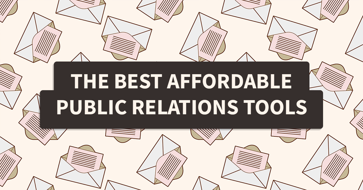 10 Best (Free or Affordable) PR Tools