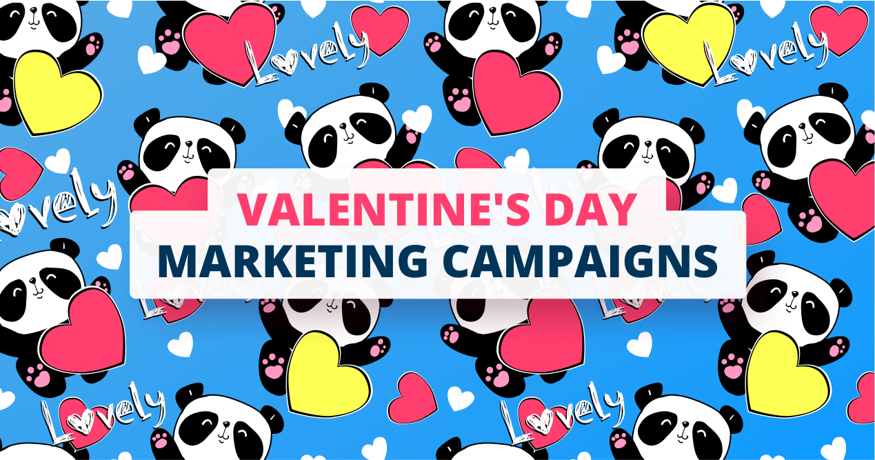 Examples of Valentines Day campaigns